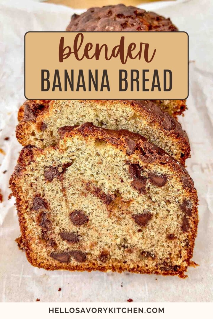 Easy Blender Banana Bread Recipe - Hello Savory Kitchen